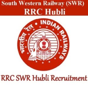 RRC SWR Hubli Railway Recruitment 2024 Online Application