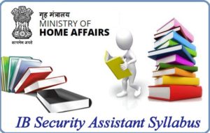 IB Security Assistant Syllabus & Exam Pattern 2020 Admit Card