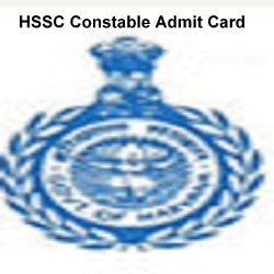 HSSC IRB GD Constable (M/F) Admit Card 2018~Download Here