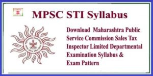 MPSC STI Syllabus 2025~Sales Tax Inspector Prelims Exam Pattern ...