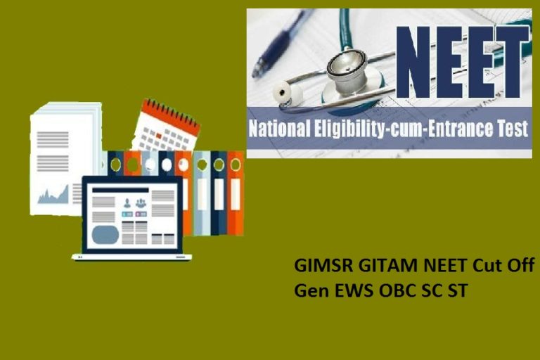 GIMSR GITAM NEET Gen EWS OBC SC ST Expected Cut Off 2022