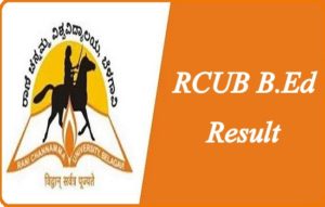 RCUB B.Ed Result 2024 {Regular/Repeater} 1st 2nd 3rd 4th Semester