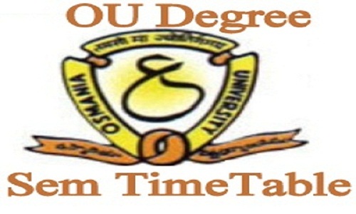 OU Degree Time Table 2021 ~2nd 4th 6th Semester @www.osmania.ac.in